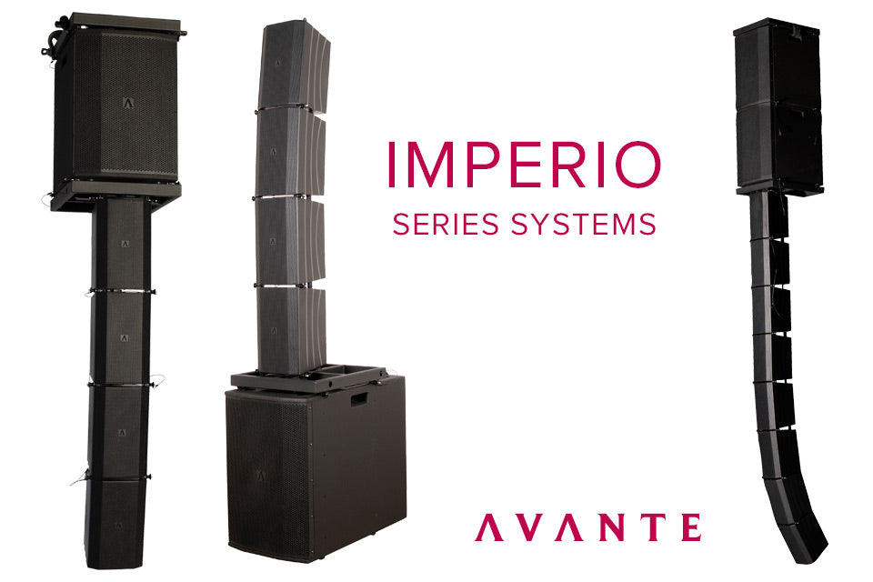 Avante Audio Introduces New Imperio Series Systems